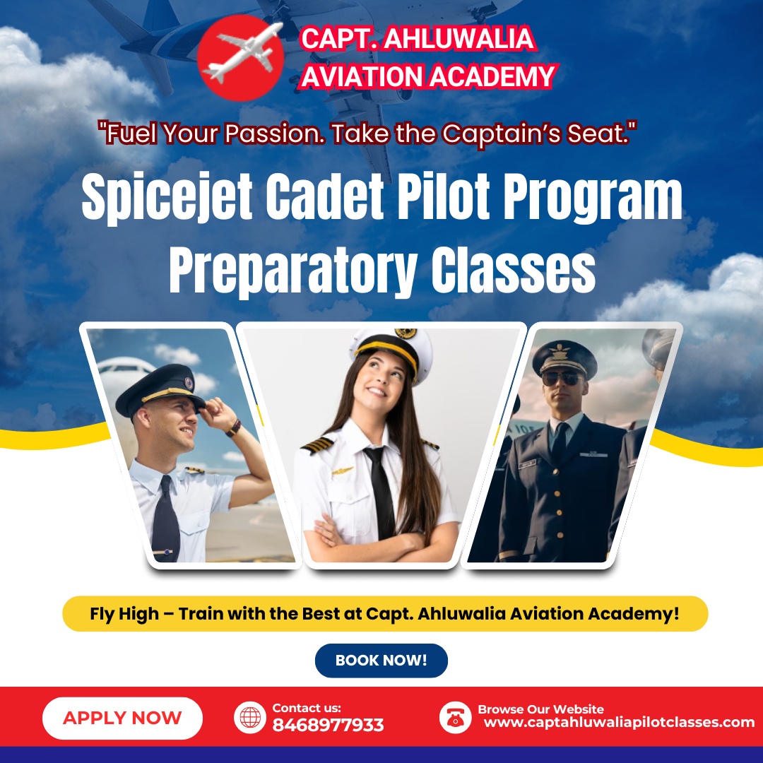 Spicejet Cadet Pilot Program Preparatory Classes